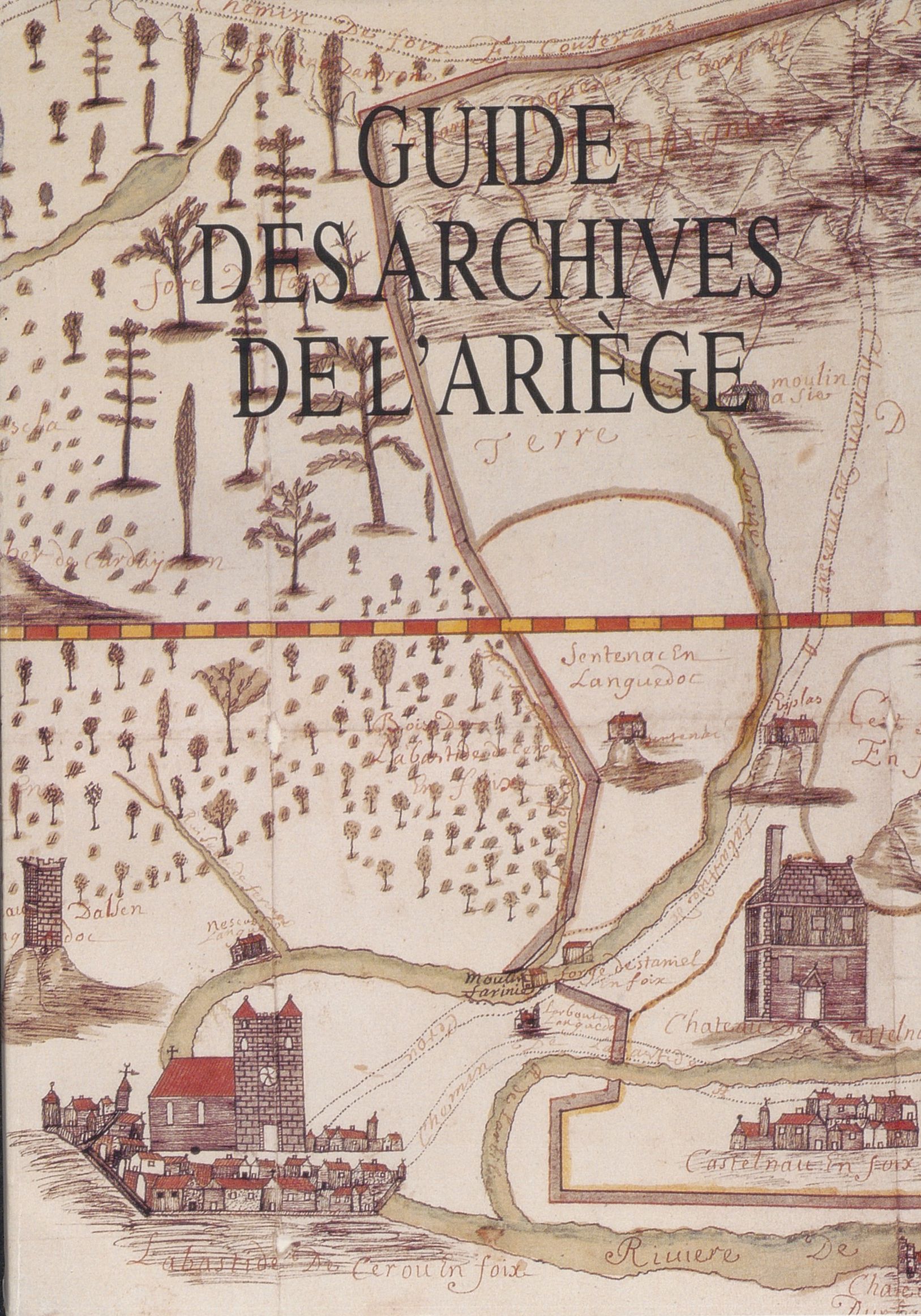 Guide des Archives de l’Ariège – Archives départementales de l'Ariège